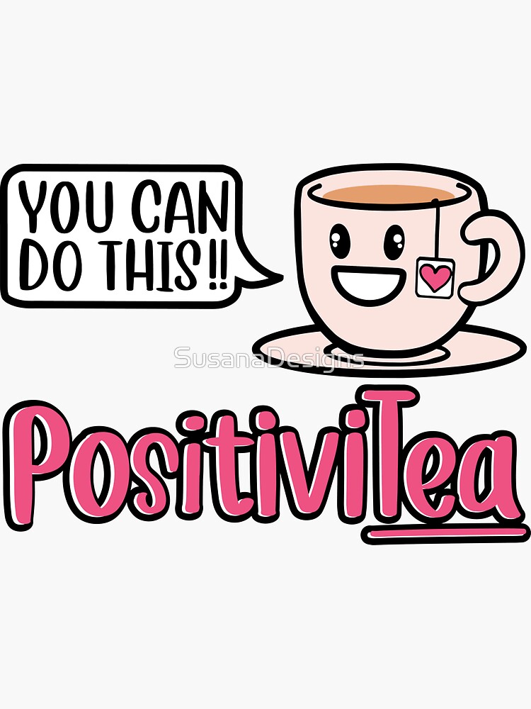 "Spread the positivity with PositiviTea T-shirt" Sticker for Sale by ...