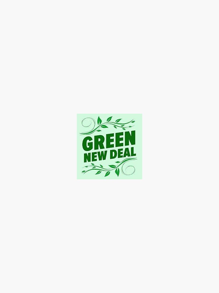 "Green New Deal" Sticker for Sale by mistyhyde | Redbubble