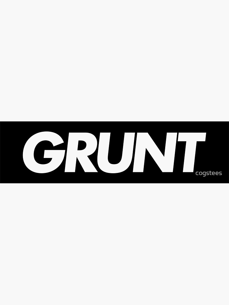 "Grunt" Sticker for Sale by cogstees | Redbubble
