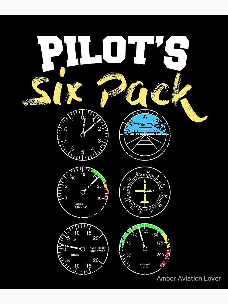 "Pilots Six Pack with cockpit instruments" Poster for Sale by ...