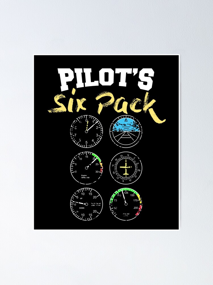 "Pilots Six Pack with cockpit instruments" Poster for Sale by ...