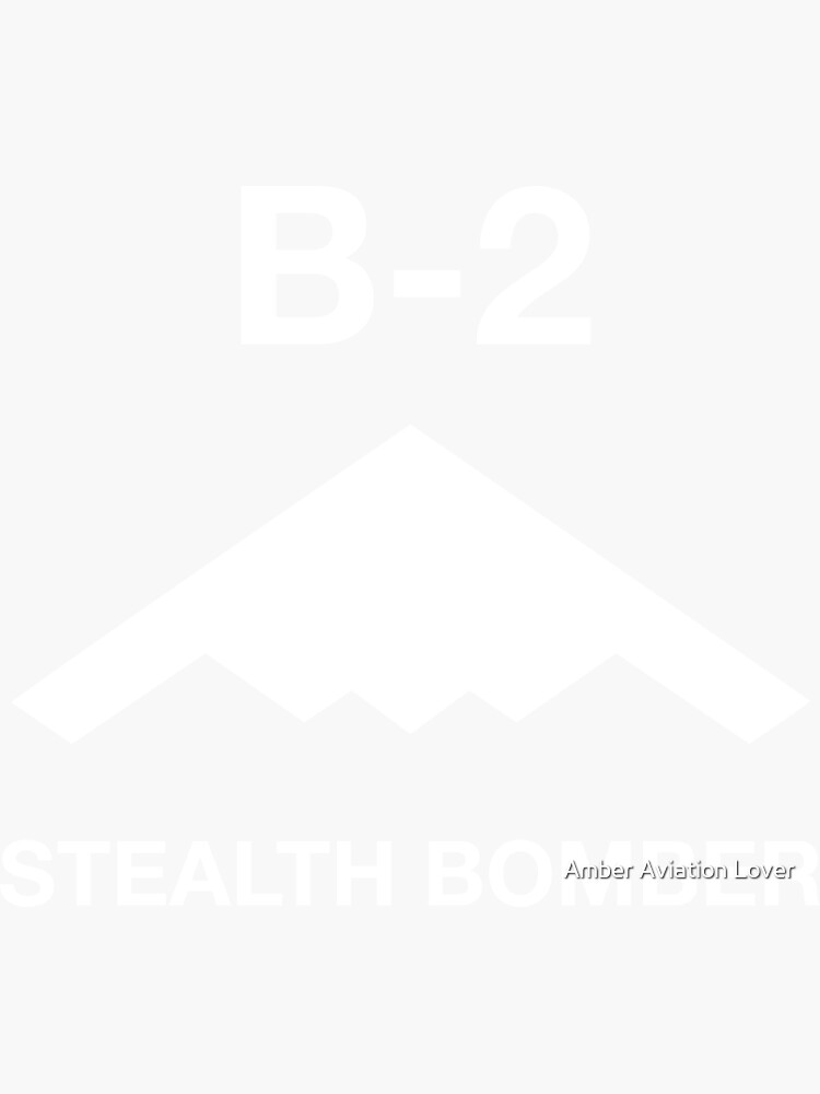 "B-2 Stealth Bomber" Sticker for Sale by AviationMerch | Redbubble