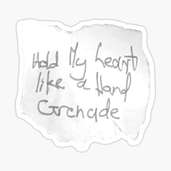 "Hold my heart like a hand grenade - transparent background" Sticker ...