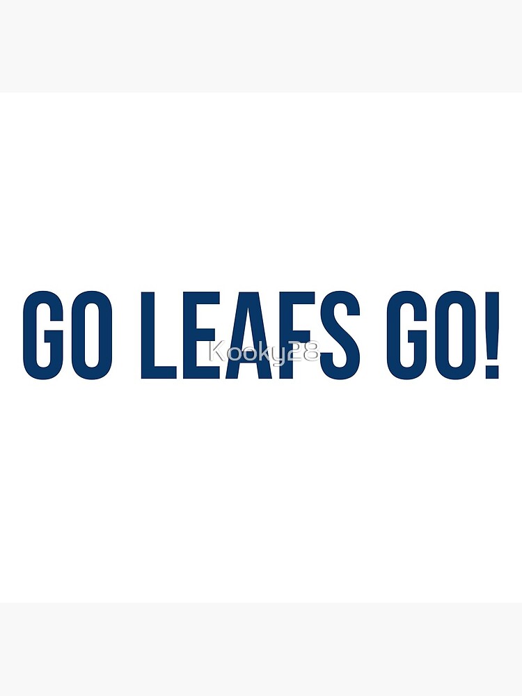 "Toronto Maple Leafs Go Leafs Go" Photographic Print for Sale by ...