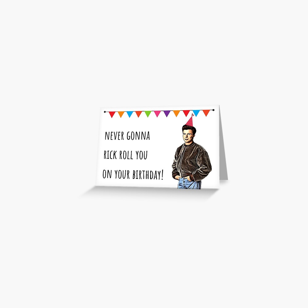 "Rick Roll birthday card, mug, sticker, 80s music, never gonna give you ...