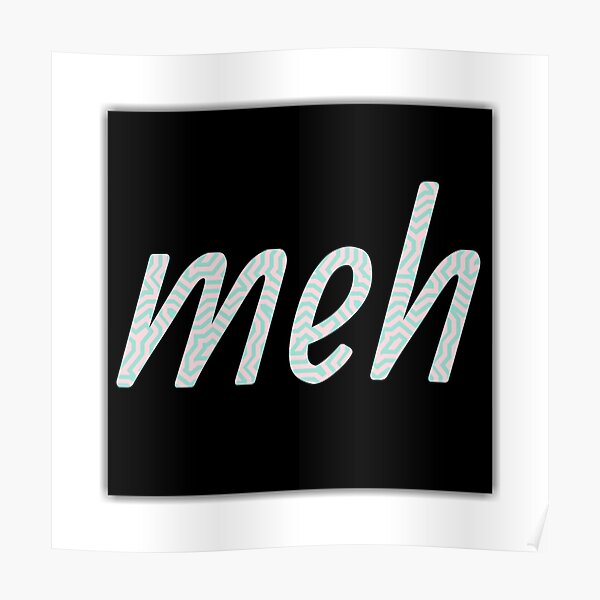 "meh pastel" Poster for Sale by foxykitvixen | Redbubble