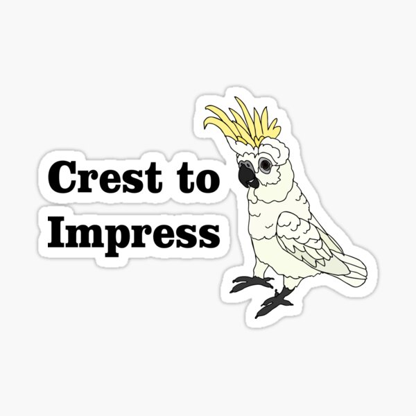 "Crest to Impress" Sticker for Sale by birbistheword | Redbubble