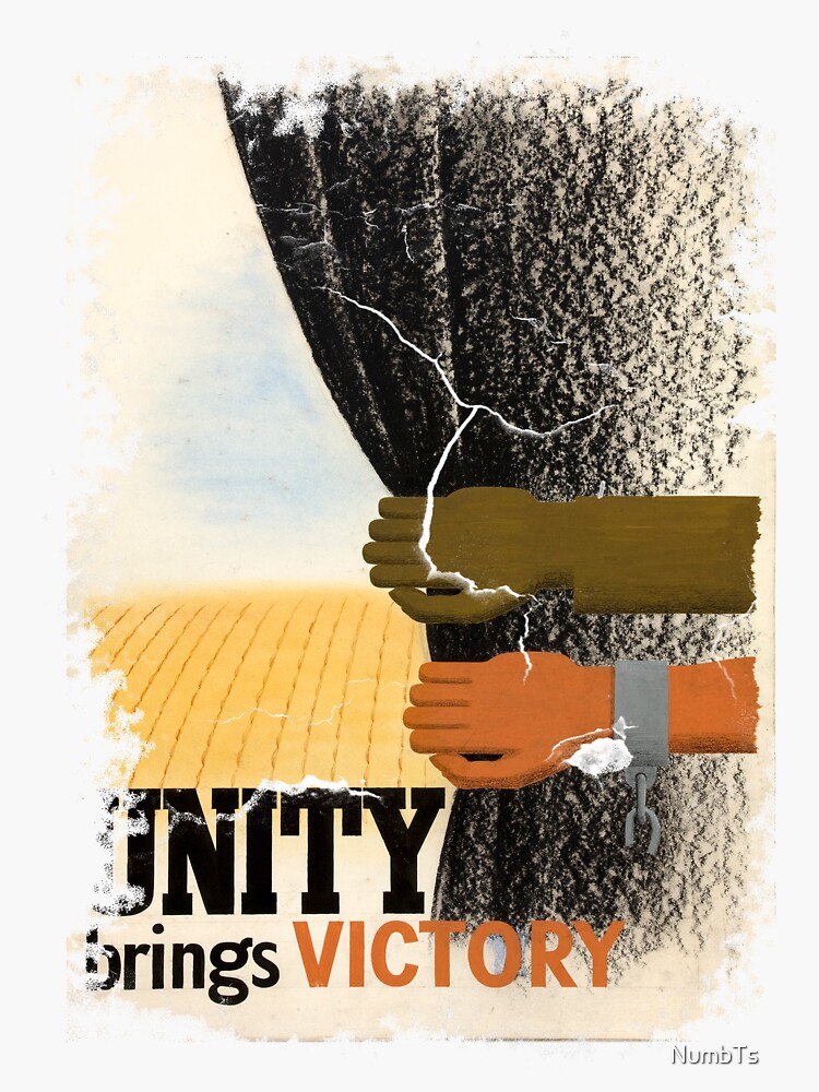 "UNITY brings VICTORY - WW2 poster relating to our TIME" Sticker for ...