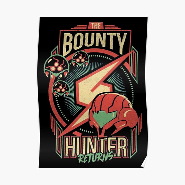 "BOUNTY HUNTER" Poster for Sale by tiffanyhanna | Redbubble