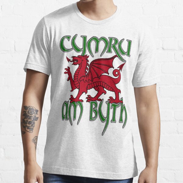 "CYMRU AM BYTH" T-shirt for Sale by PapaSquatch | Redbubble | wales t ...