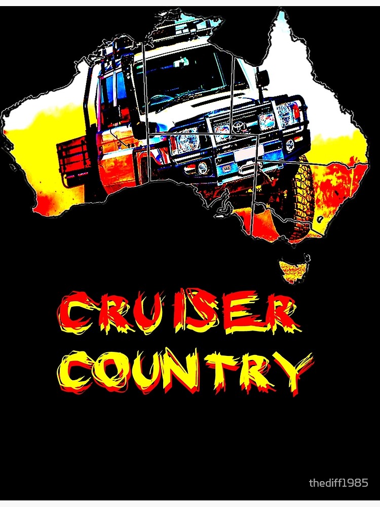 "toyota australian 79 "cruiser country"" Poster for Sale by thediff1985 ...