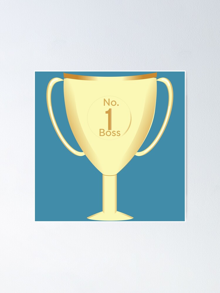 "Number one Boss Throphy" Poster for Sale by sigdesign | Redbubble