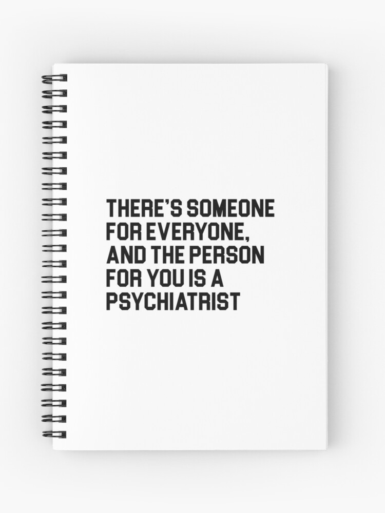 "Psychiatrist" Spiral Notebook for Sale by Christopher Balogh | Redbubble
