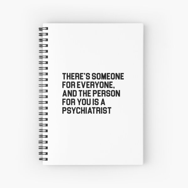 "Psychiatrist" Spiral Notebook for Sale by Christopher Balogh | Redbubble
