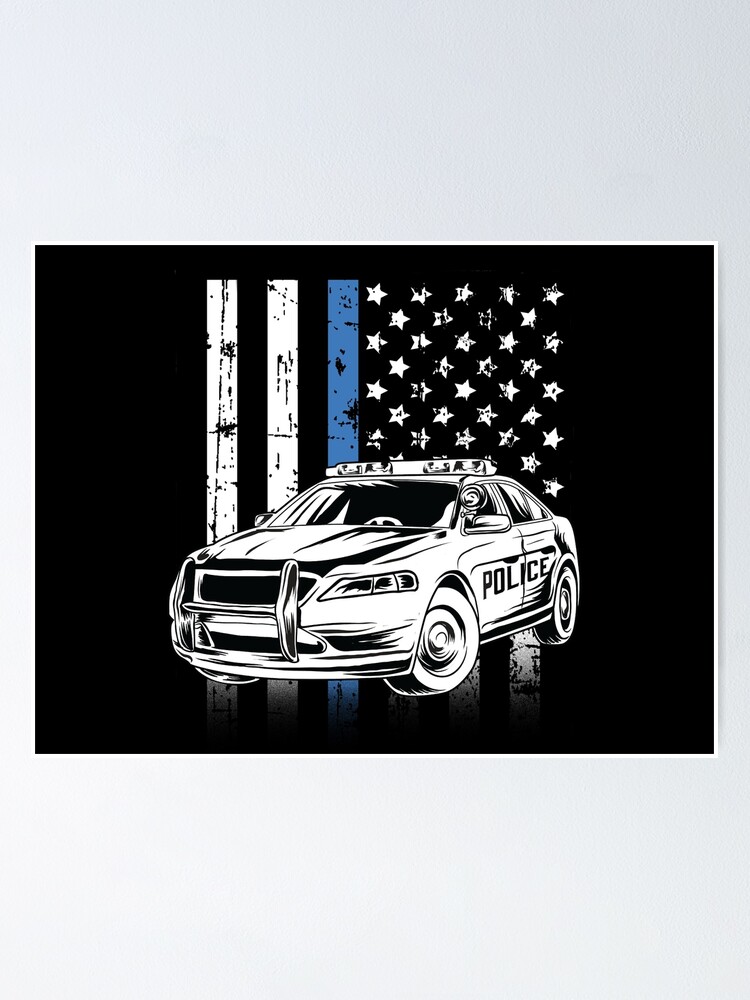"Thin Blue Line Police Car" Poster for Sale by teesaurus | Redbubble
