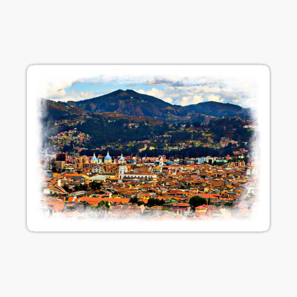 "Cuenca, Ecuador, Beautiful City In The Andes" Sticker by alabca ...