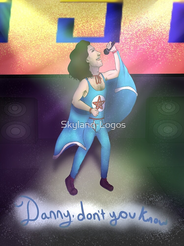 "Danny, weißt du es nicht?" Fotodruck von Skyland-Logos | Redbubble