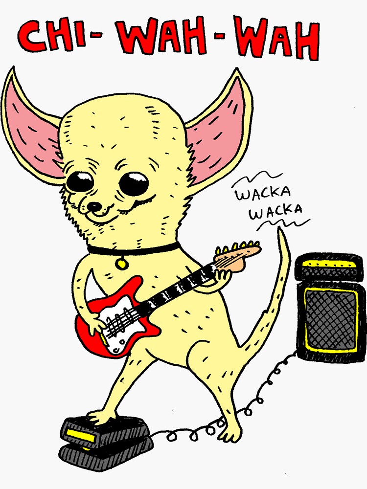"Chi-wah-wah" Sticker for Sale by chrisharward | Redbubble