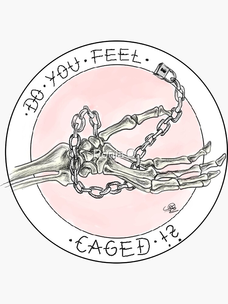 "DO YOU FEEL CAGED!?" Sticker by Drawyourdreams | Redbubble