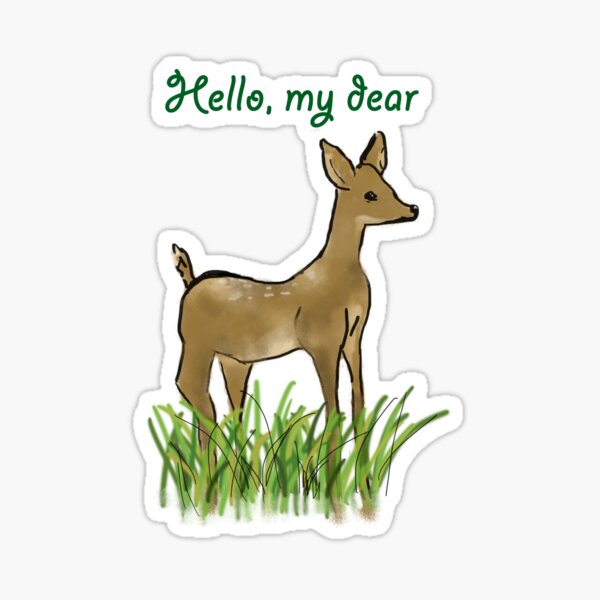 "Hello, my dear " Sticker for Sale by maryhop | Redbubble