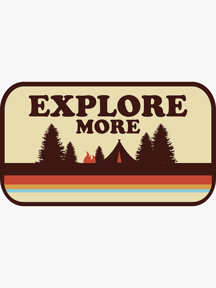 "Explore More" Sticker for Sale by BL3Designco | Redbubble
