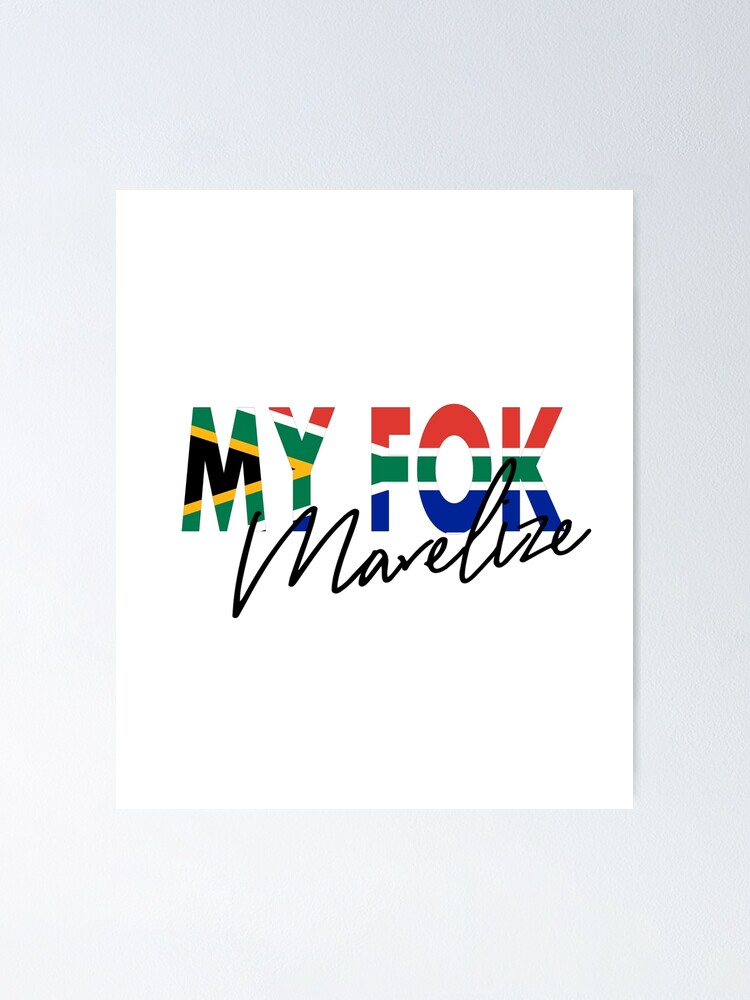 "My Fok Marelize South African " Poster for Sale by karspaul | Redbubble