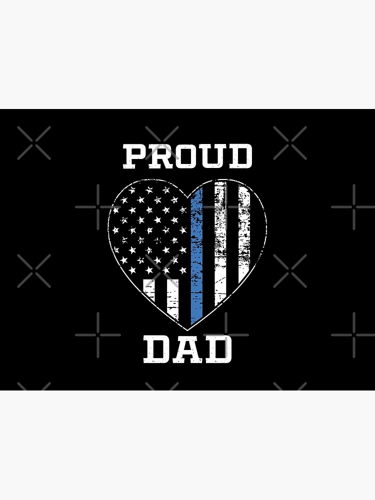 "Thin Blue Line Proud Police Dad" Photographic Print for Sale by ...