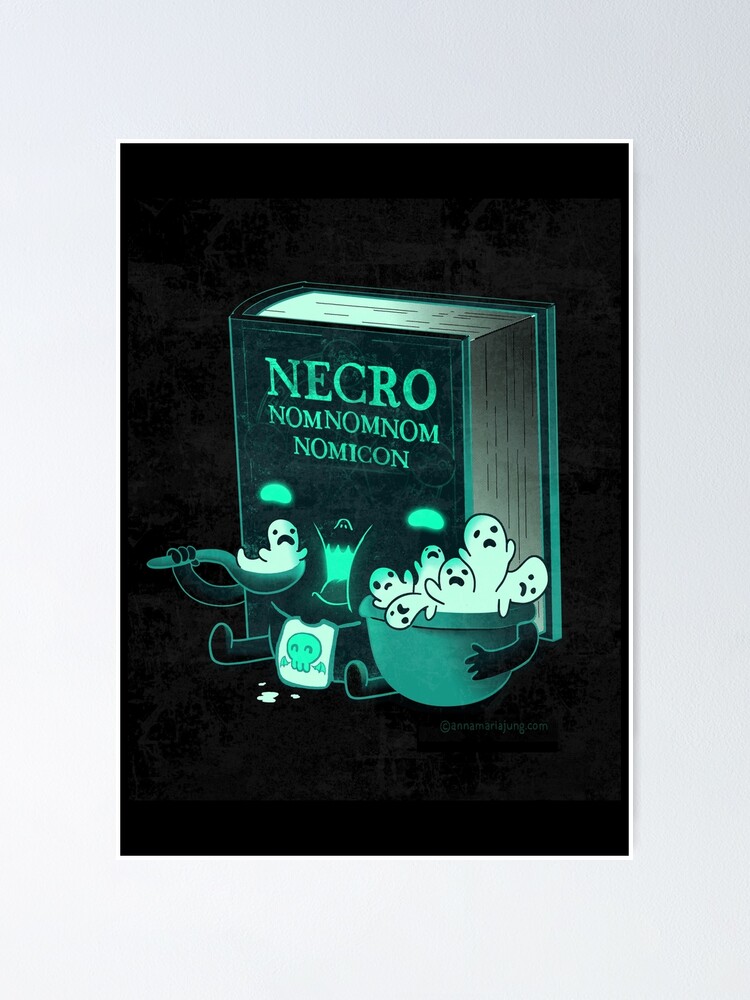 "Necronomnomnomnomicon" Poster by Queenmob | Redbubble