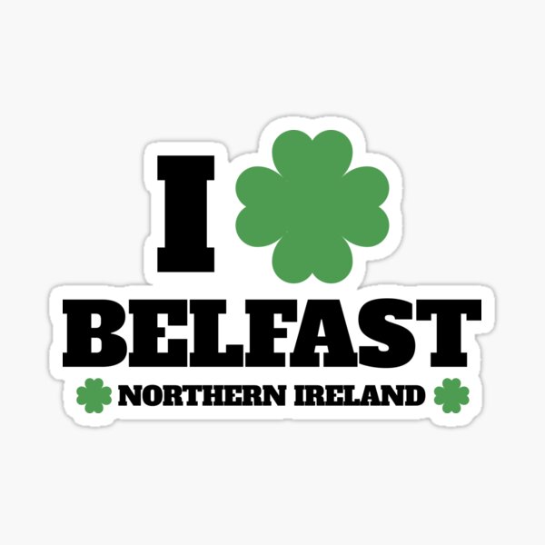 "I Love Irish Belfast, Northern Ireland for St. Patricks Day" Sticker ...