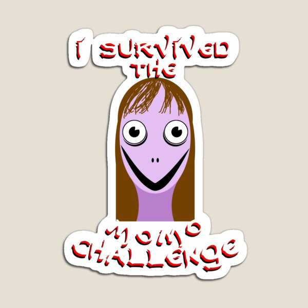 Momo Challenge Gifts & Merchandise | Redbubble