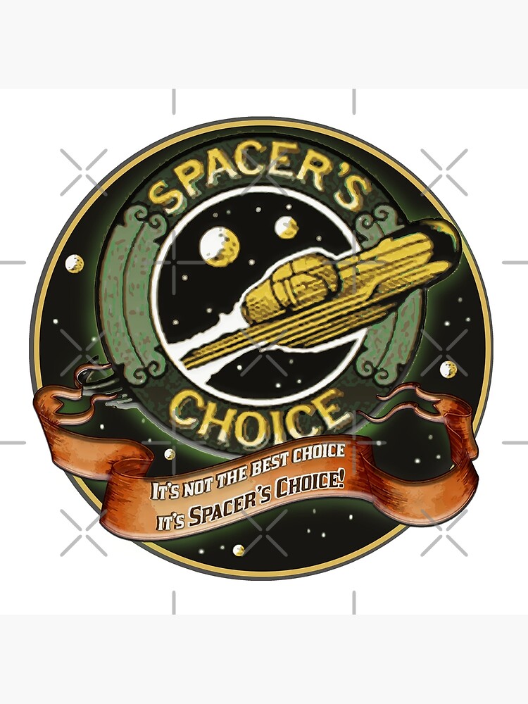 "Spacers Choice" Poster for Sale by DBnation | Redbubble