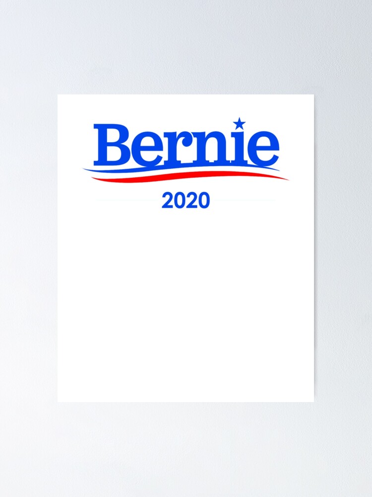 "Bernie Sanders 2020 " Poster by jama777 | Redbubble