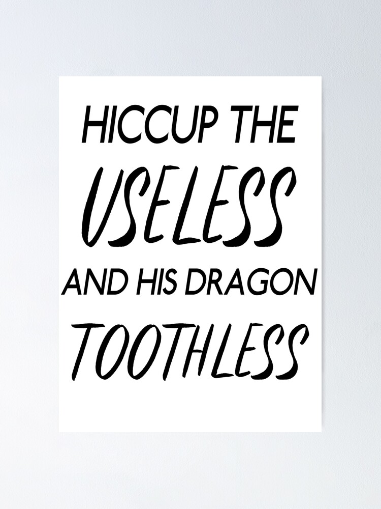 "HTTYD-Inspired "Hiccup the Useless" " Poster by mulberrydragon | Redbubble