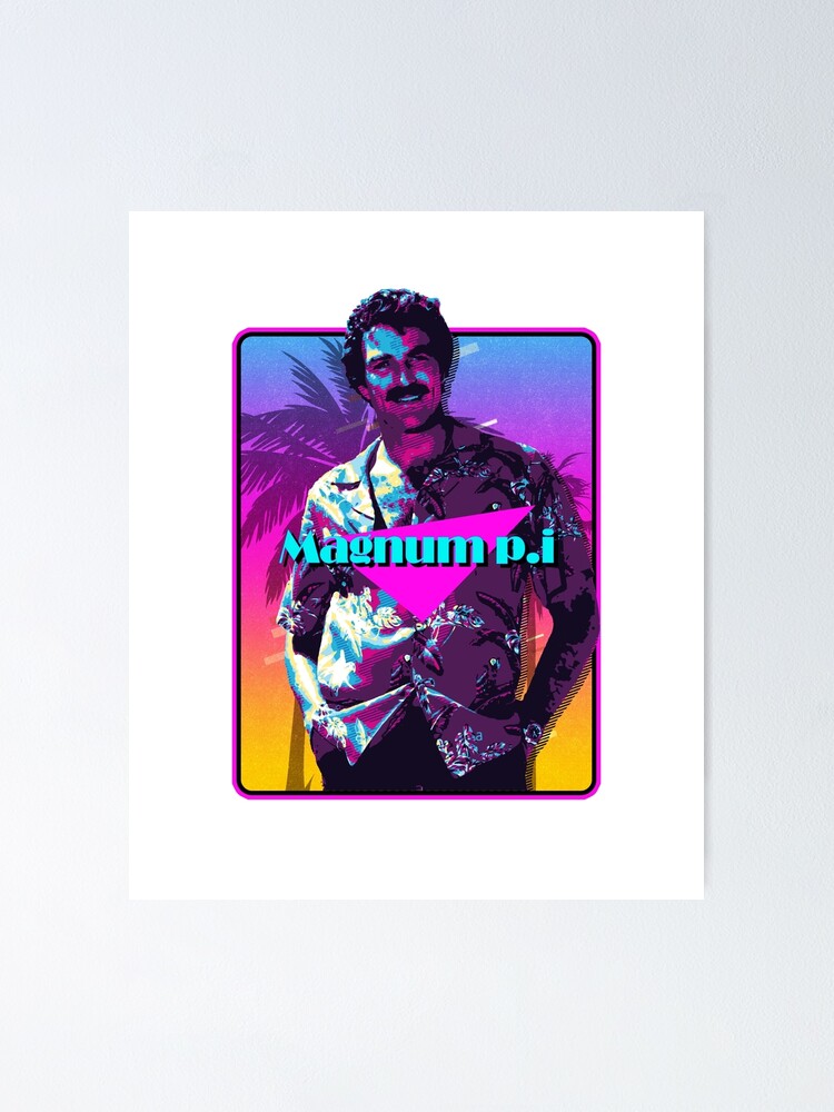 "Magnum pi - Retro 1980s design" Poster for Sale by KelsoBob | Redbubble
