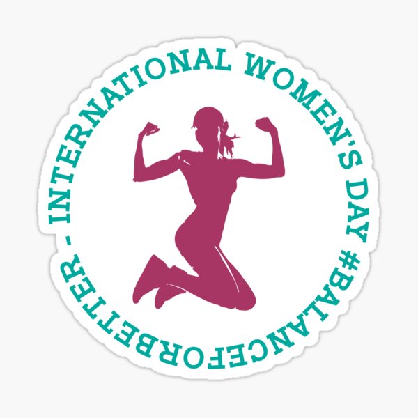 "International Women's Day - Balance for Better" Sticker for Sale by ...