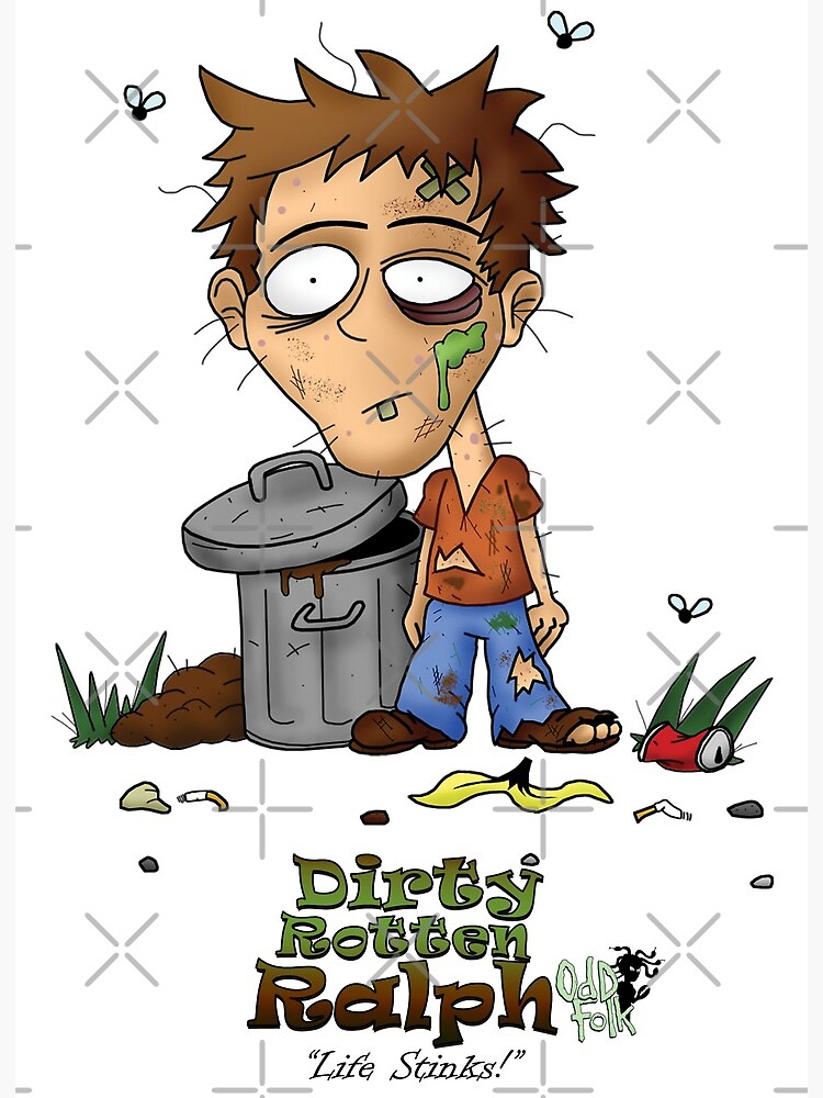 "Dirty Rotten Ralph" Art Board Print for Sale by TwistedKoala | Redbubble