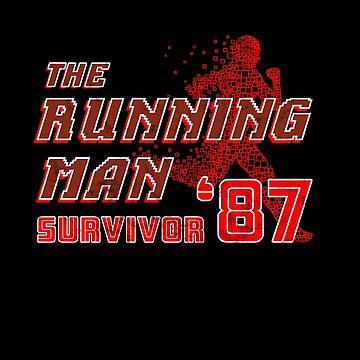 "The Running Man Survivor 87" Sticker for Sale by PlatinumBastard ...