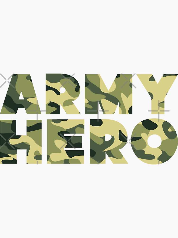 "ARMY HERO" Sticker for Sale by TheArtism | Redbubble