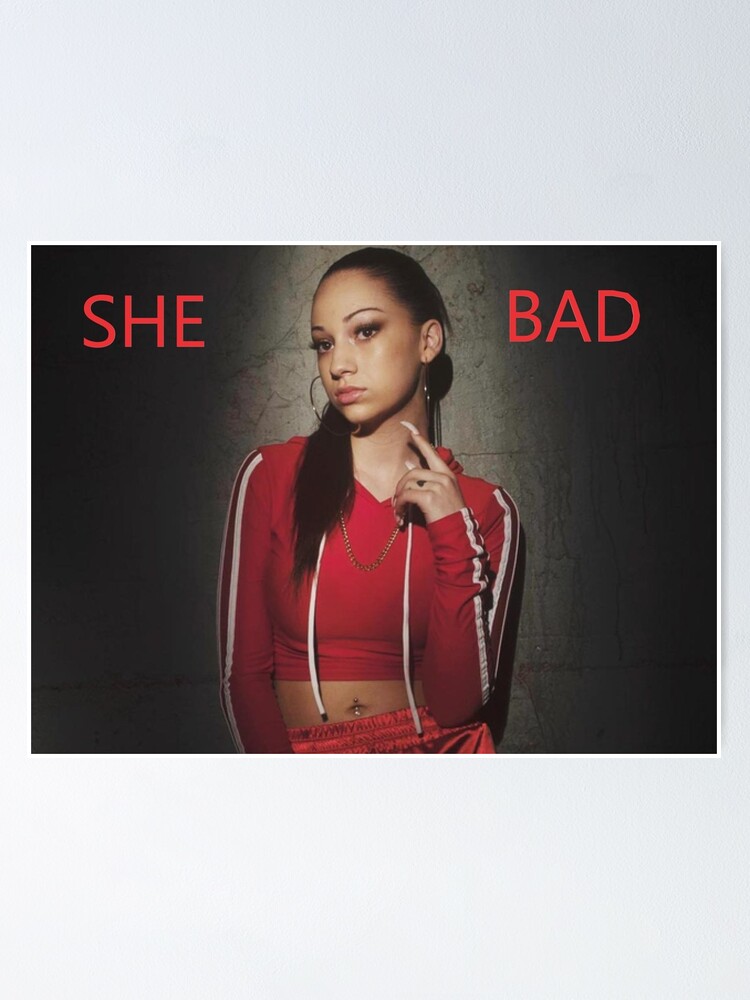 "SHE BAD- Bhad Bhabie" Poster for Sale by HiddenArtis | Redbubble