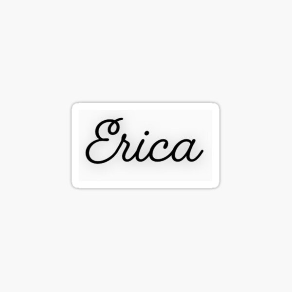 "Erica Sticker" Sticker by jenniferlewis11 | Redbubble