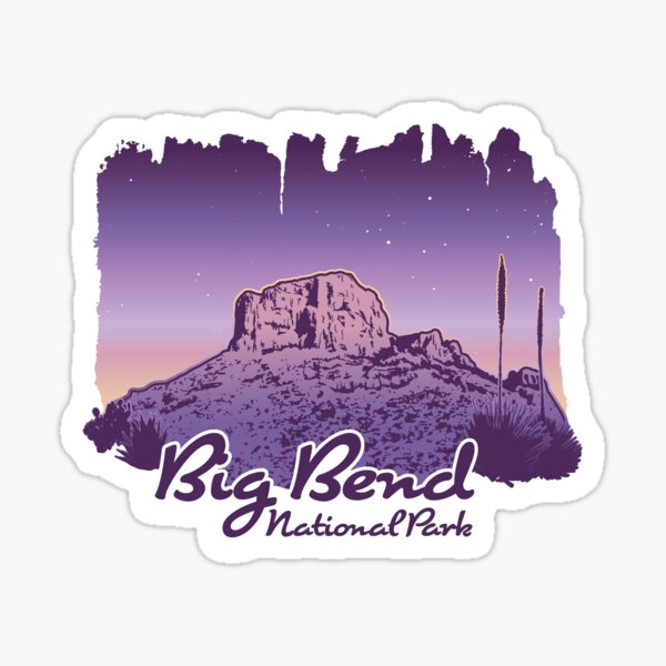 "Big Bend National Park" Sticker for Sale by JonesbrosDesign | Redbubble