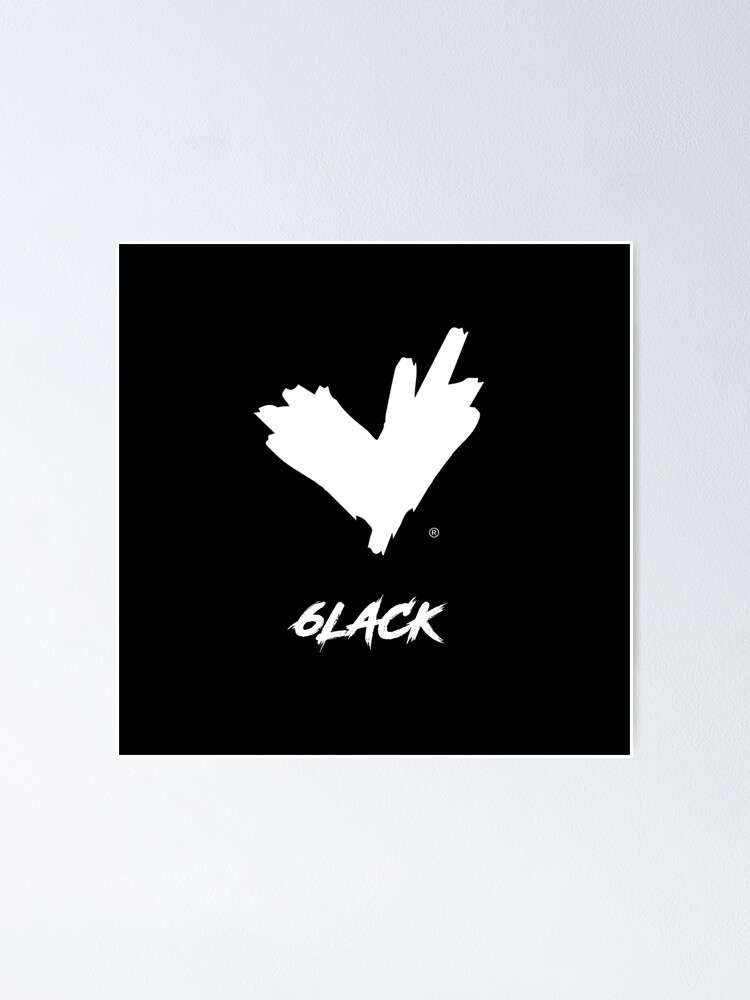 "6lack LVRN" Poster by RelentlessXO | Redbubble