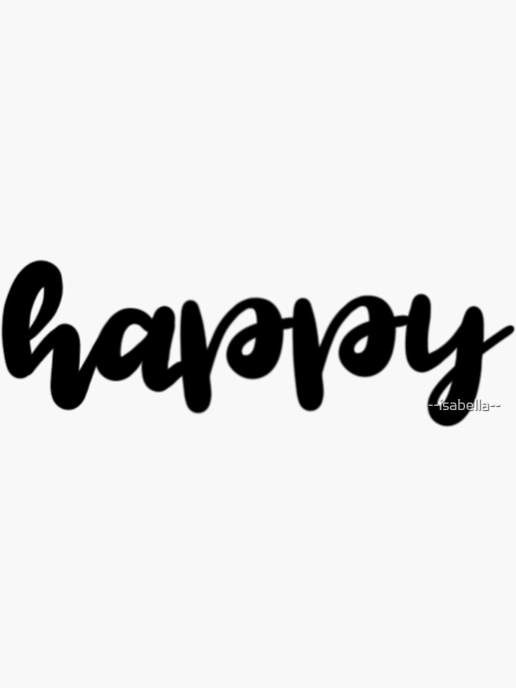 cursive-happy-sticker-by-isabella-redbubble