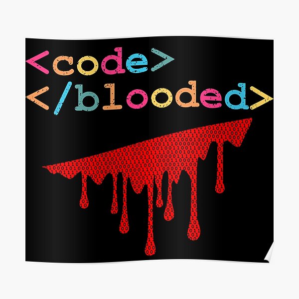 "Code-Blooded with Syntax Colors" Poster by d247 | Redbubble