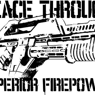 "Peace through superior firepower" Essential T-Shirt for Sale by pure ...