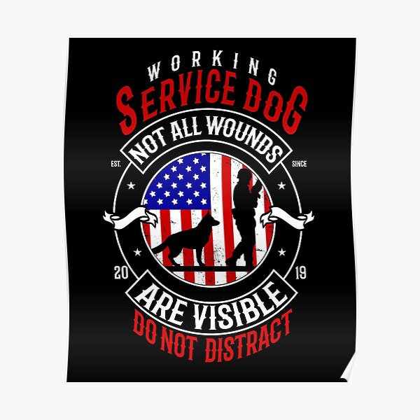 "PTSD Service Dog Remember Everyone Served Veteran" Poster for Sale by ...