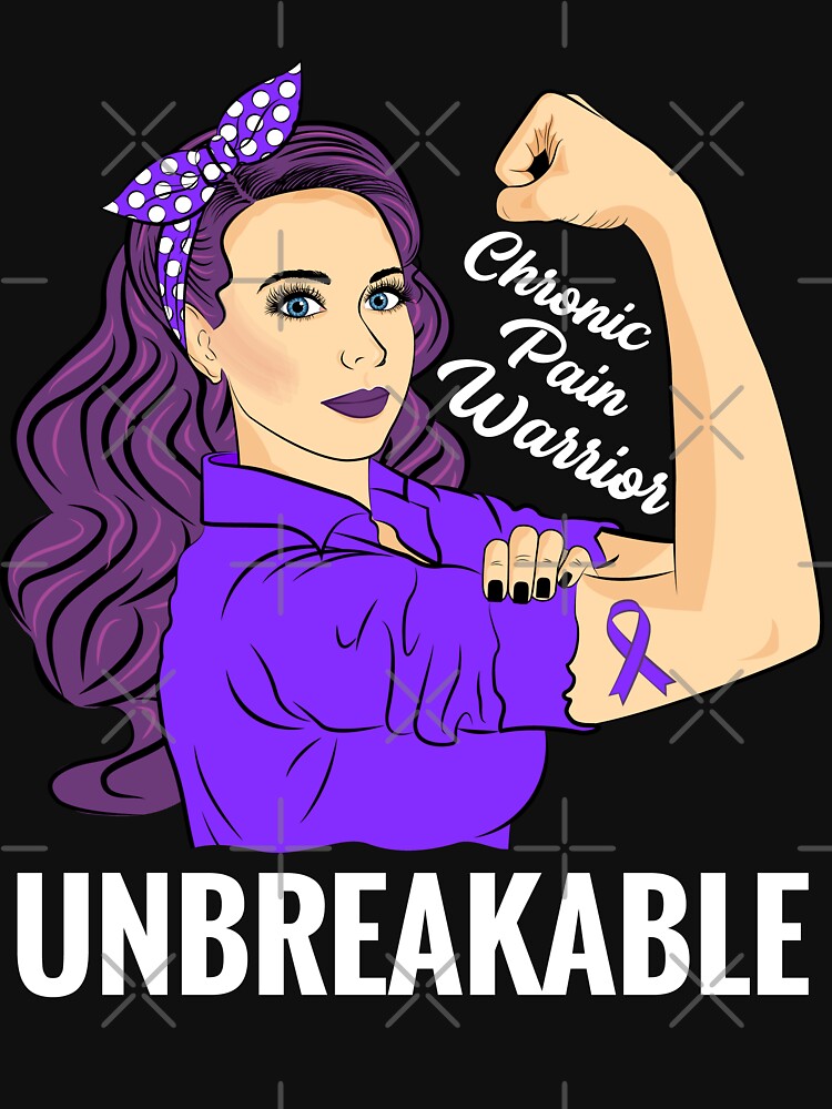 "Chronic Pain Awareness CPS Warrior Unbreakable Syndrome" T-shirt by ...