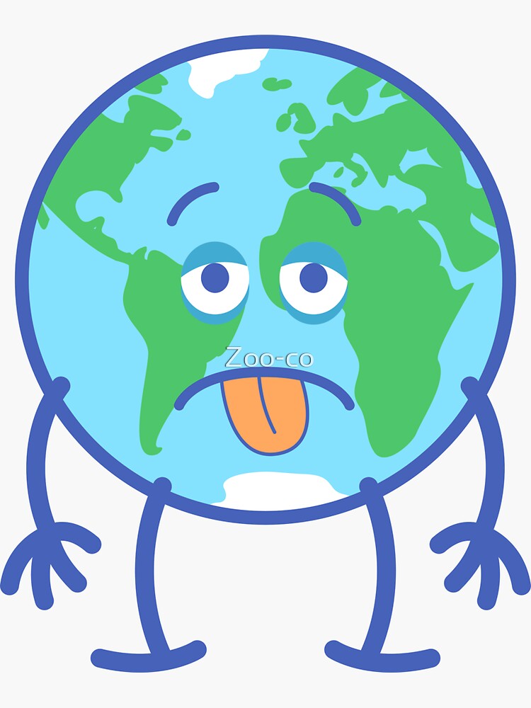 "Poor Earth feeling exhausted" Sticker for Sale by Zoo-co | Redbubble