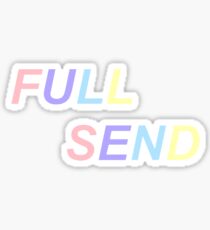 Full Send Stickers | Redbubble