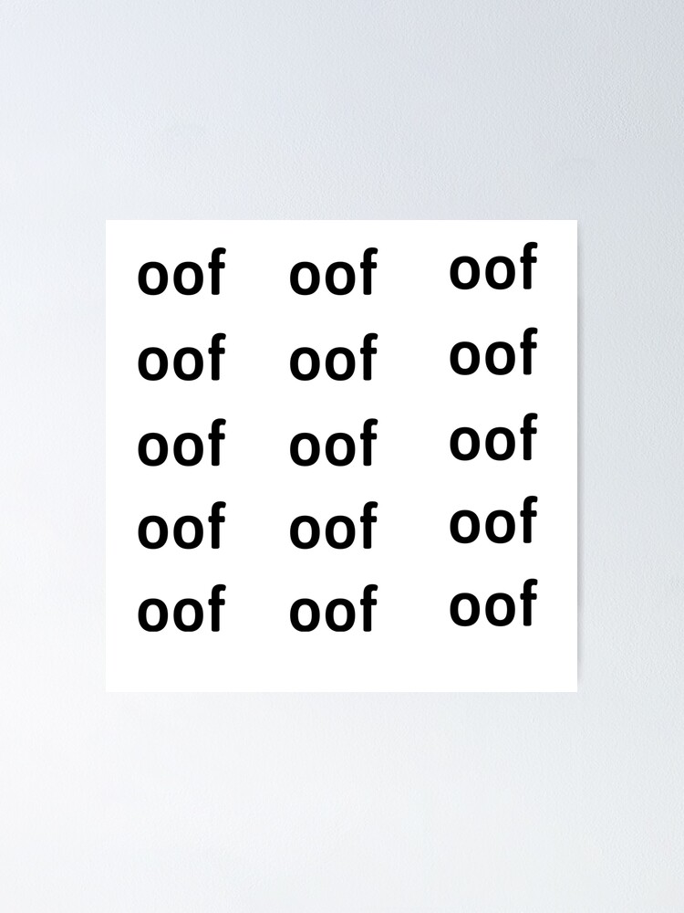 "oof sticker pack! 15 whole oofs " Poster by GrasslandDesign | Redbubble